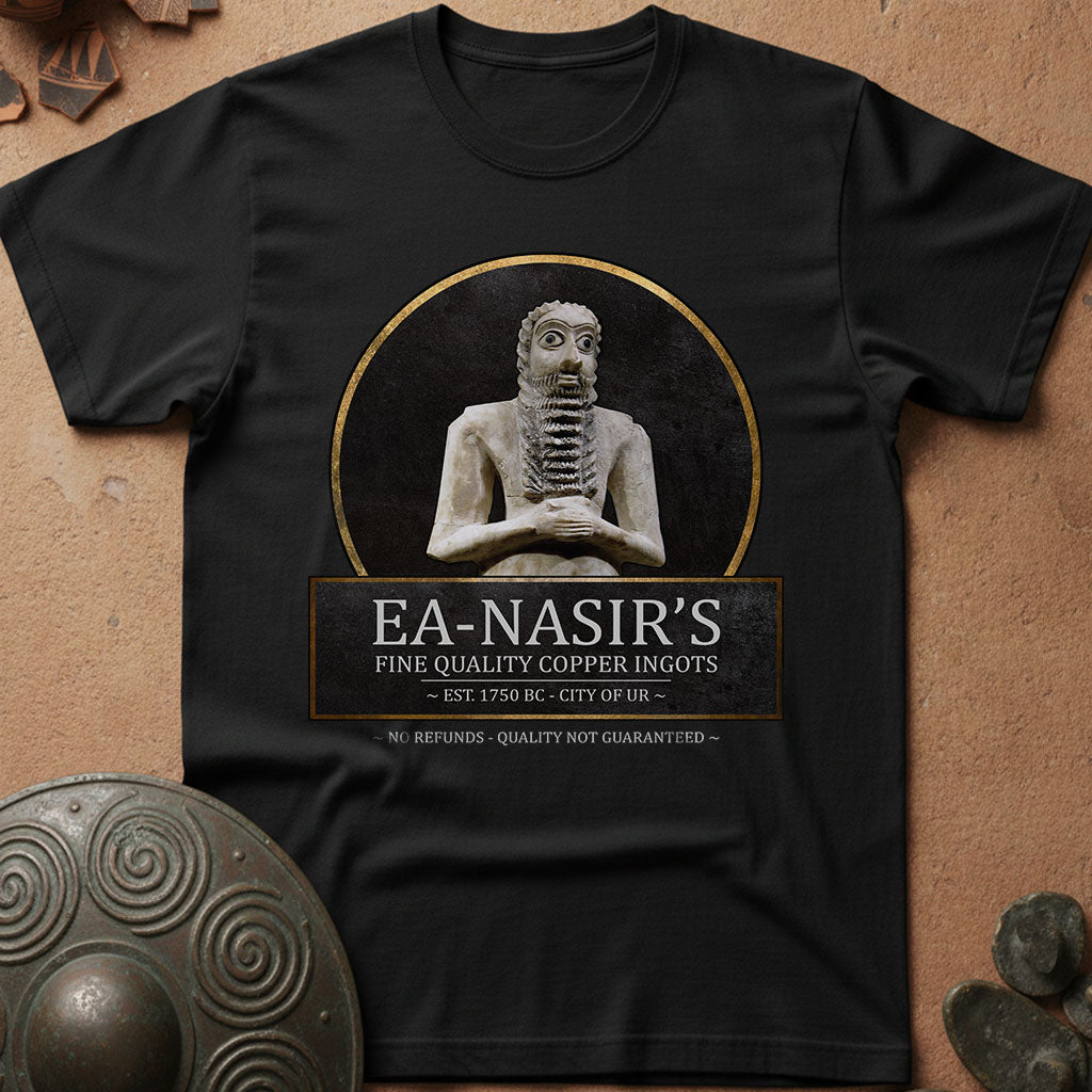 Ea Nasir's No Refunds - Funny Bronze Age History Meme T-Shirt – Agema ...